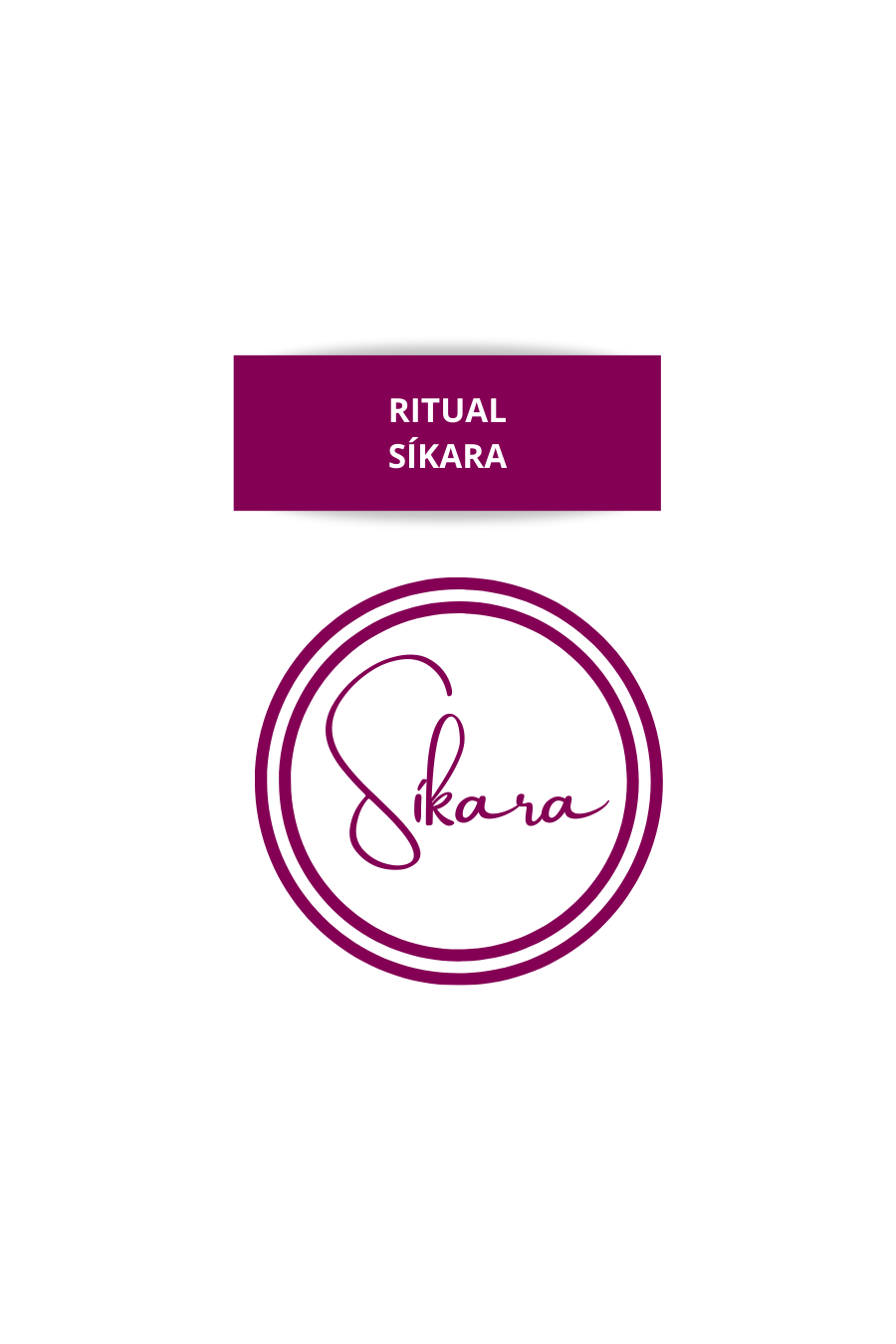 RITUAL SÍKARA