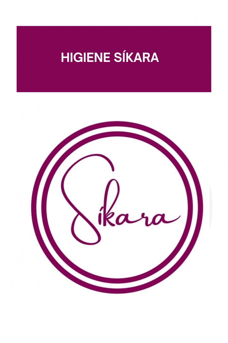 HIGIENE SÍKARA